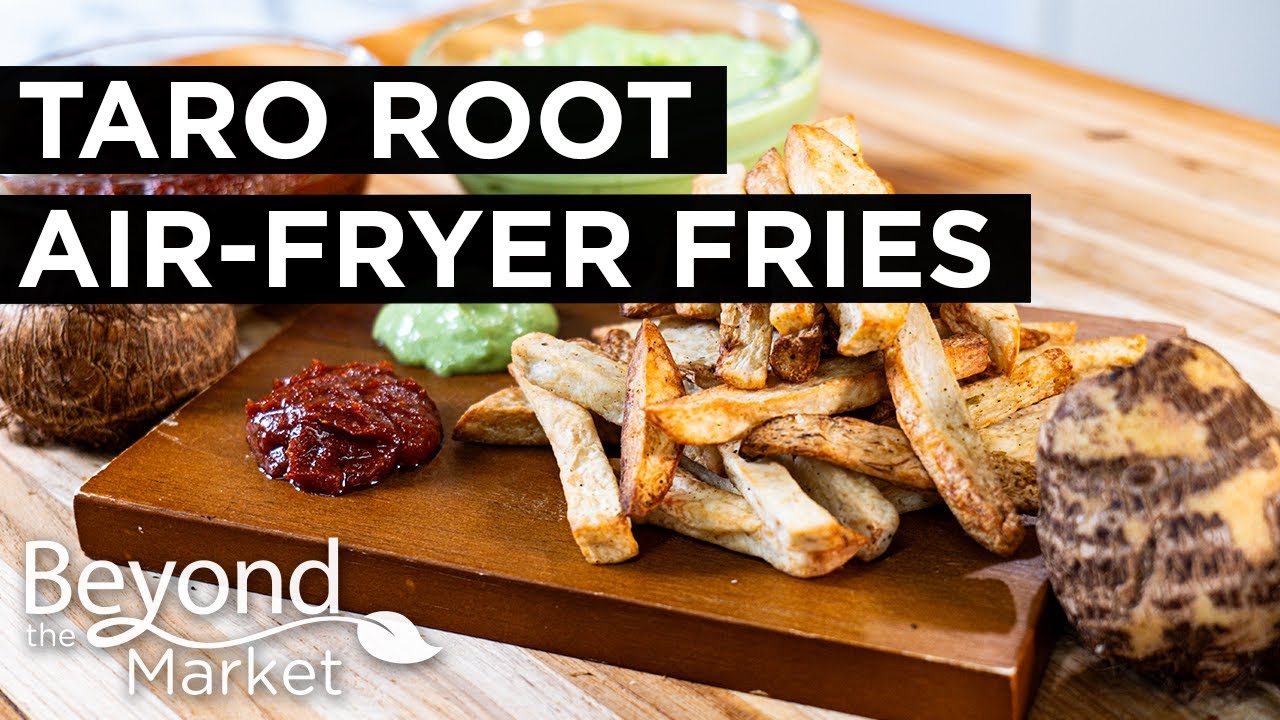 Crispy Air-Fried Taro Fries | PCFMA